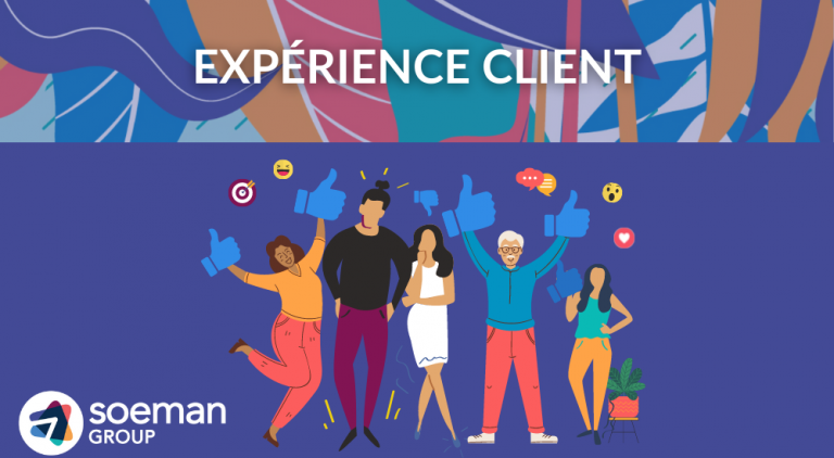 CONSEILS POUR UNE EXPÉRIENCE CLIENT AU TOP - Soeman